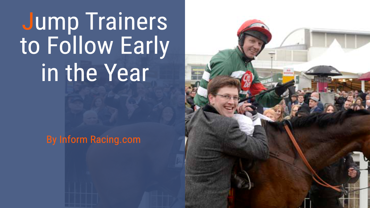 Jump Trainers to Follow Early in the Year - Inform Racing